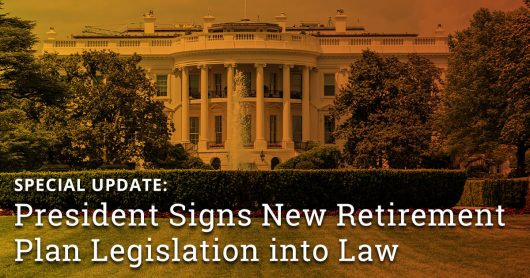 Stelter Insights - Special Update: President Signs New Retirement Plan ...