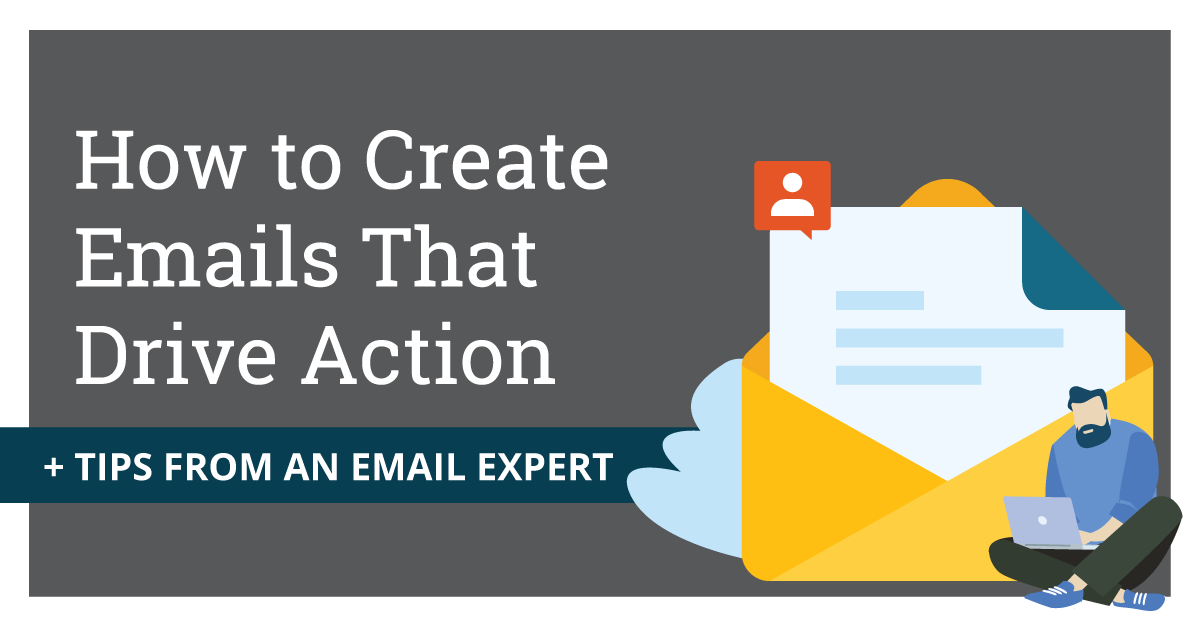 Stelter Insights - How to Create Emails That Drive Action + Tips From ...