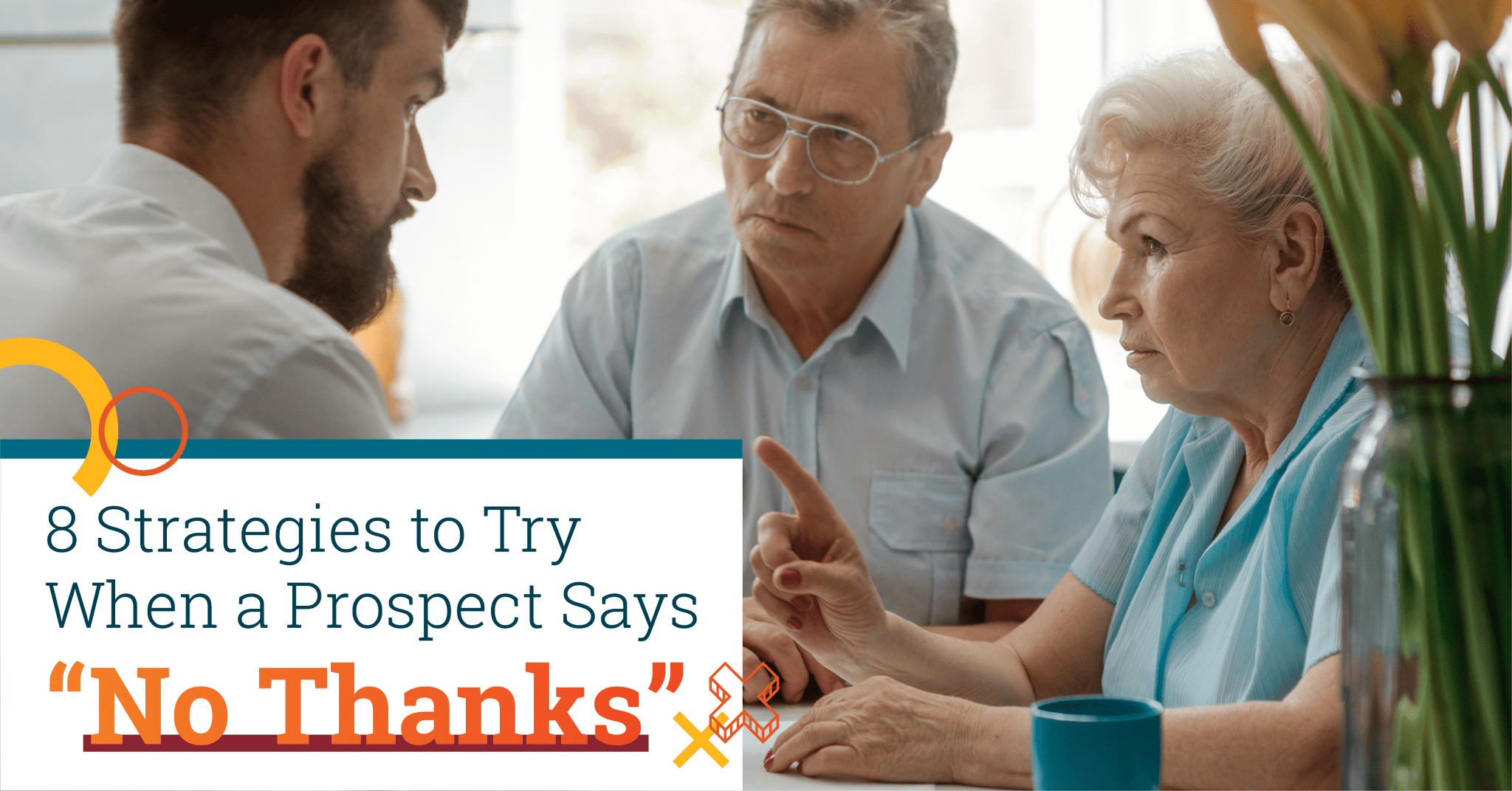 Stelter Insights - 8 Strategies to Try When a Prospect Says “No Thanks”