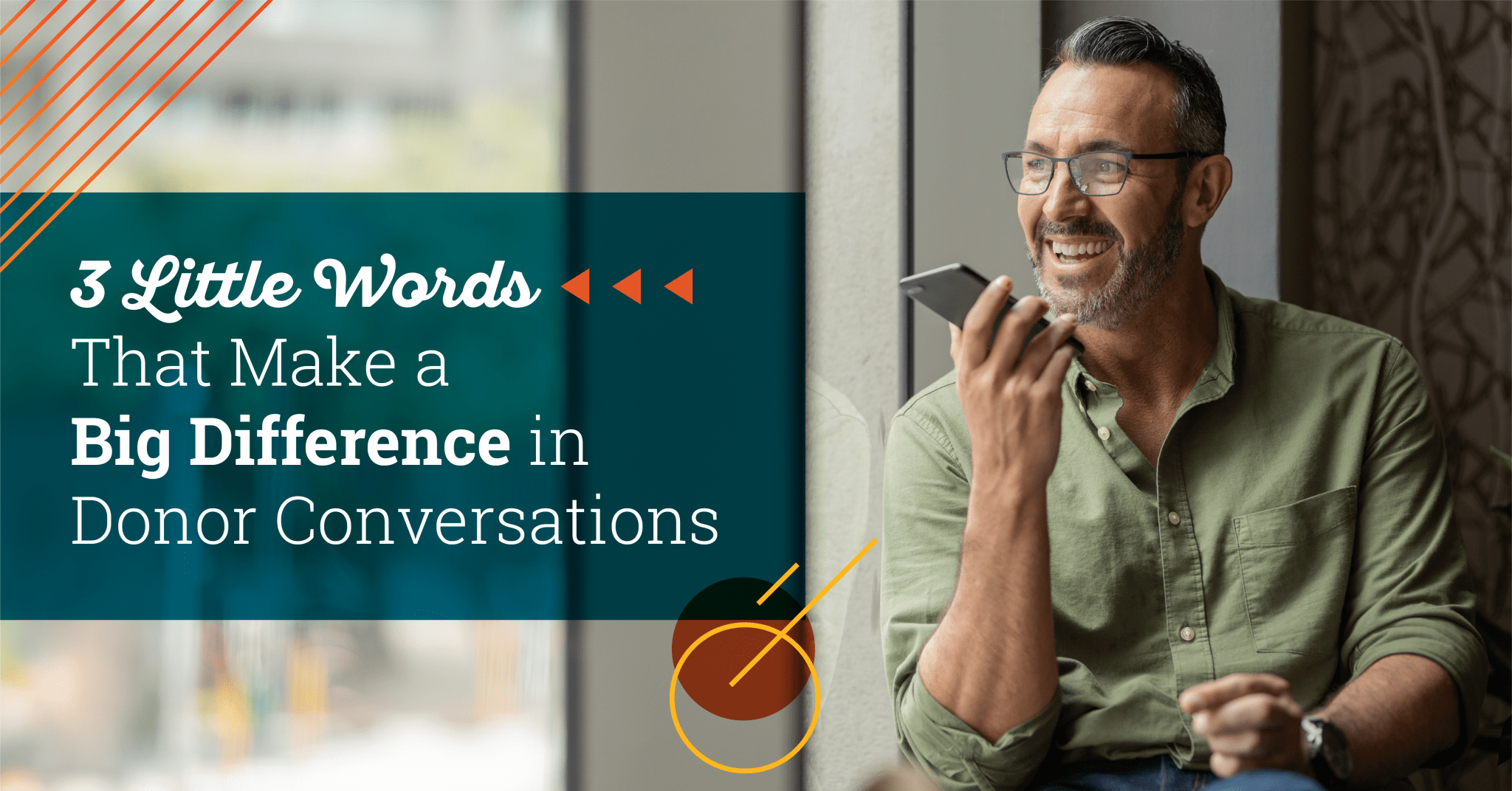 3 Little Words That Make a Big Difference in Donor Conversations